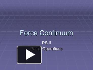 Force Continuum presentation | free to view