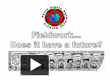 Fieldwork... presentation | free to view