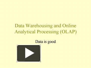 PPT – Data Warehousing and Online Analytical Processing OLAP PowerPoint ...