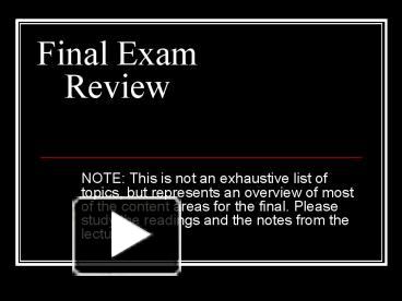 Final Exam Review presentation | free to view