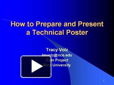 PPT – How to Prepare and Present a Technical Poster PowerPoint ...