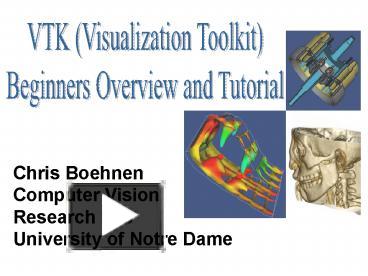 VTK Visualization Toolkit presentation | free to view