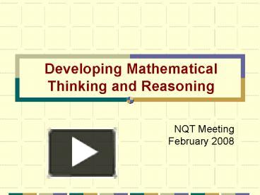 Developing Mathematical Thinking and Reasoning presentation | free to view
