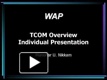 PPT – TCOM Overview Individual Presentation PowerPoint presentation ...