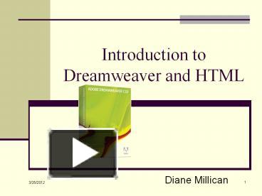 PPT – Introduction to Dreamweaver and HTML PowerPoint presentation ...