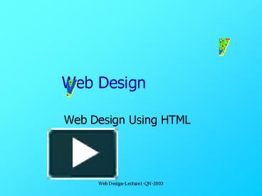 PPT – Web Design PowerPoint presentation | free to view - id: 1391fa-NzJmN