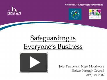 Safeguarding is Everyones Business presentation | free to view