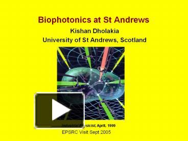 PPT – Biophotonics at St Andrews PowerPoint presentation | free to view ...