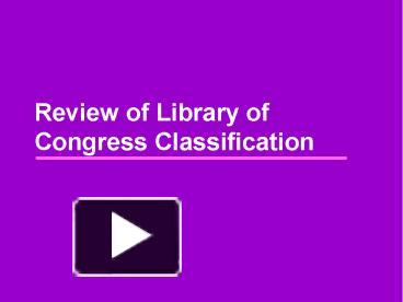Review of Library of Congress Classification presentation | free to ...