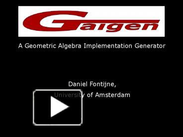 PPT – Gaigen talk PowerPoint presentation | free to view - id: 139b68-OWIxM