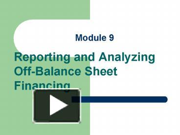 Module 9 presentation | free to view