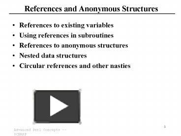 References and Anonymous Structures presentation | free to view