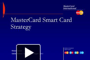 MasterCard Smart Card Strategy presentation | free to view
