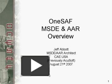 PPT – OneSAF MSDE PowerPoint presentation | free to view - id: 13a8e3-YTU5M