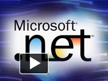 Microsoft .NET Framework Overview presentation | free to view
