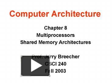 PPT – Computer Architecture PowerPoint presentation | free to view - id ...