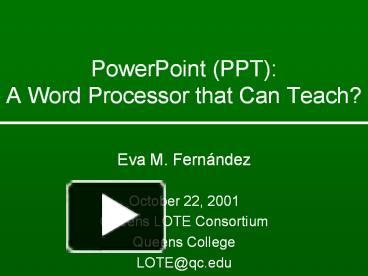PPT – PowerPoint (PPT): A Word Processor that Can Teach? PowerPoint ...