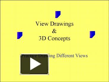 PPT – View Drawings PowerPoint presentation | free to view - id: 13b011 ...