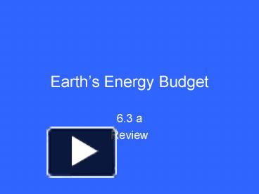 Earths Energy Budget presentation | free to view