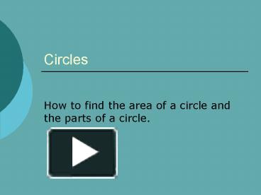 PPT – Circles PowerPoint presentation | free to view - id: 13b6be-NTc4O