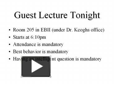PPT – Guest Lecture Tonight PowerPoint presentation | free to download ...