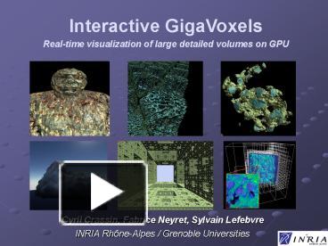 PPT – Realtime visualization of large detailed volumes on GPU ...