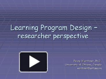 PPT – Learning Program Design researcher perspective PowerPoint ...
