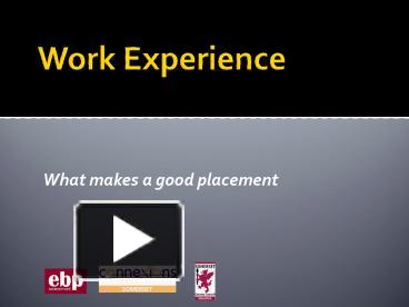 Work Experience presentation | free to view