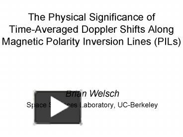 The Physical Significance of TimeAveraged Doppler Shifts Along Magnetic ...
