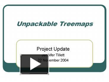 PPT – Unpackable Treemaps PowerPoint presentation | free to download ...