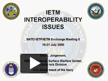 PPT – IETM INTEROPERABILITY ISSUES PowerPoint presentation | free to ...