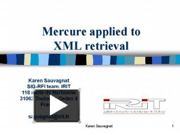 PPT – Mercure applied to XML retrieval PowerPoint presentation | free ...