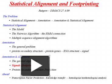 PPT – Statistical Alignment and Footprinting PowerPoint presentation ...