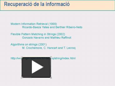 Recuperaci de la informaci presentation | free to download