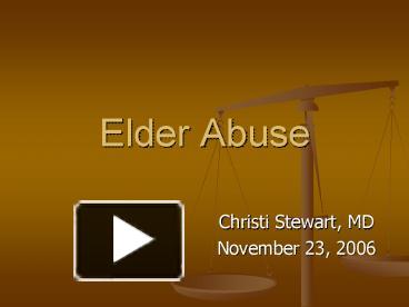 Elder Abuse presentation | free to view