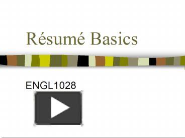 Rsum Basics presentation | free to view