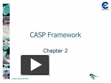 CASP Framework presentation | free to view
