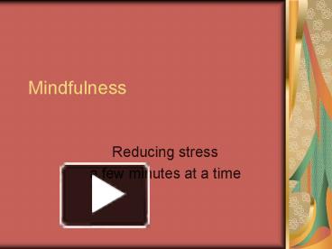Mindfulness presentation | free to view