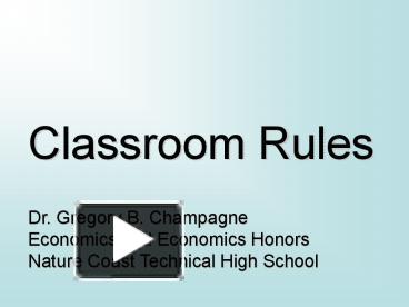 PPT – Classroom Rules PowerPoint presentation | free to view - id ...