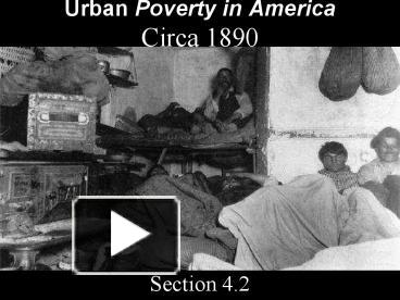 PPT – Urban Poverty in America Circa 1890 PowerPoint presentation ...