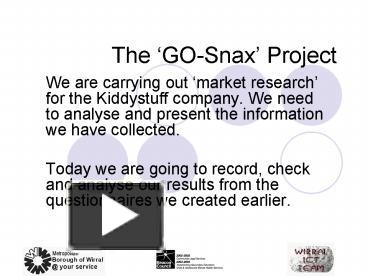 PPT – The GOSnax Project PowerPoint presentation | free to view - id ...