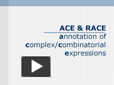 PPT – ACE PowerPoint presentation | free to download - id: 13e990-MjgwO