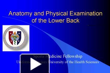 Anatomy and Physical Examination of the Lower Back presentation | free ...