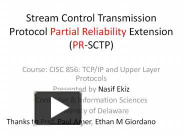 PPT – Stream Control Transmission Protocol Partial Reliability ...