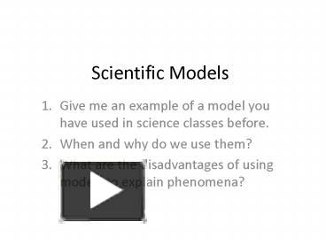Scientific Models presentation | free to view