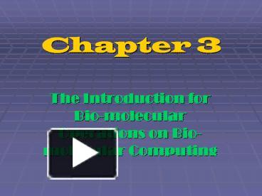 PPT – The Introduction for Biomolecular Operations on Biomolecular ...