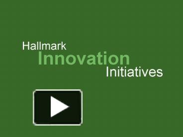 Hallmark Innovation Process presentation | free to view