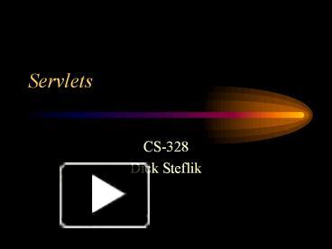 PPT – Servlets PowerPoint presentation | free to download - id: 13f7b6 ...