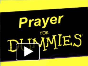 PPT – Prayer for Dummies Sermon Series PowerPoint presentation | free ...