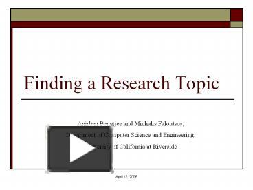 PPT – Finding a Research Topic PowerPoint presentation | free to ...